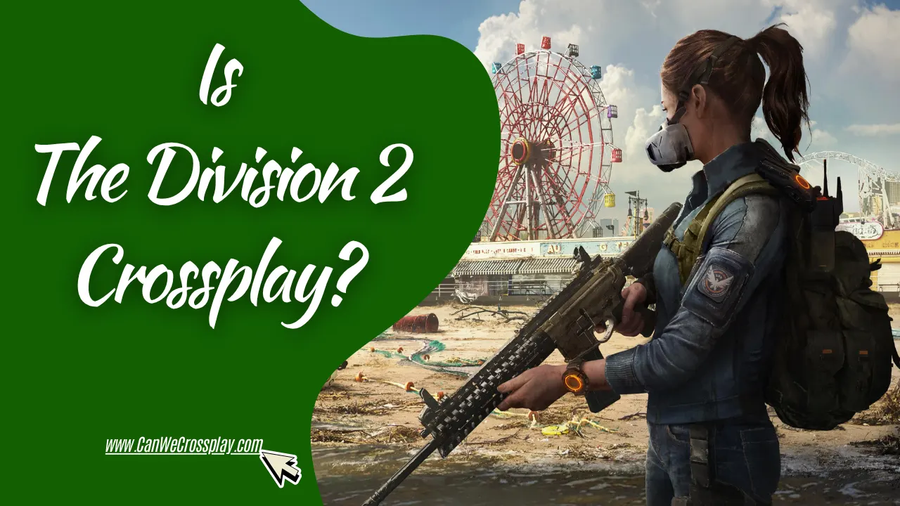 Is The Division 2 Crossplay: Team Up or Stay Solo!
