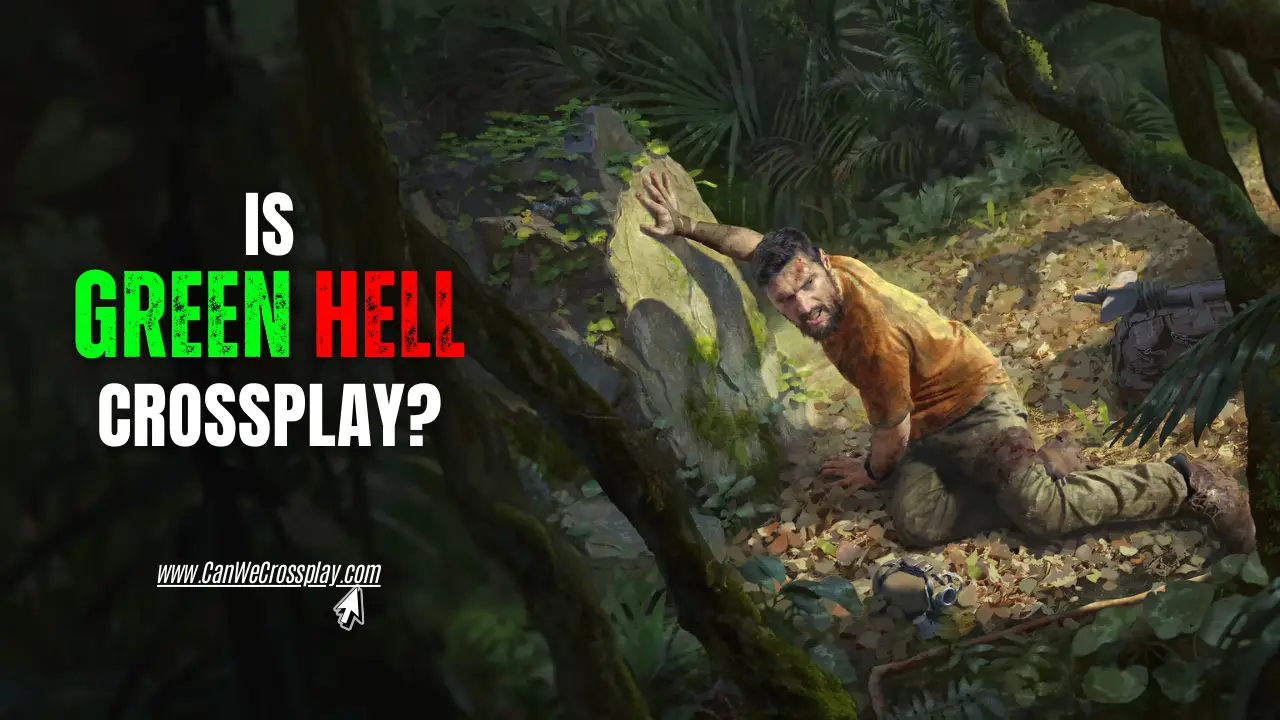 Is Green Hell Crossplay Across Different Platforms?